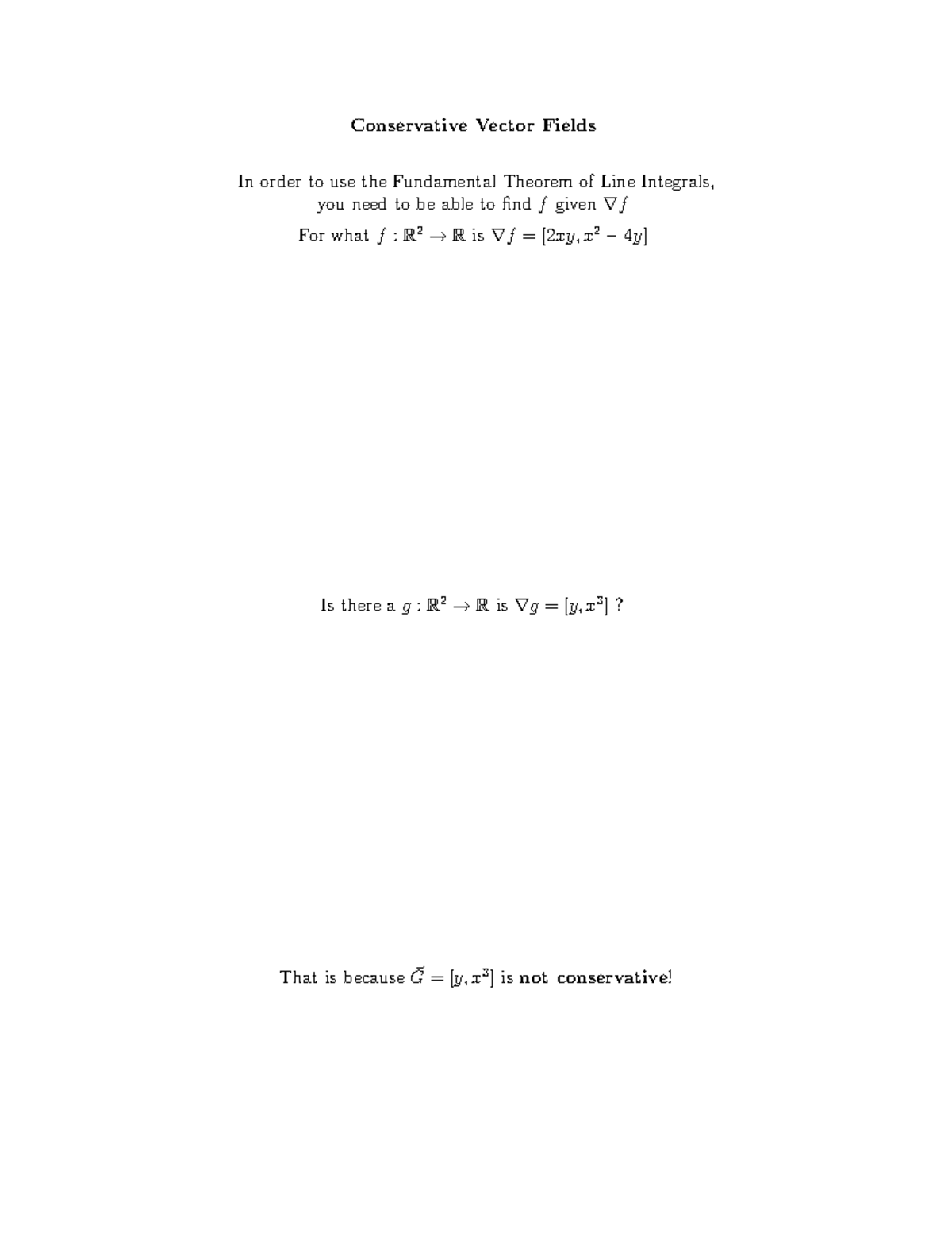 W4V4 - Conservative Vector Fields - Conservative Vector Fields In order to use the Fundamental ...