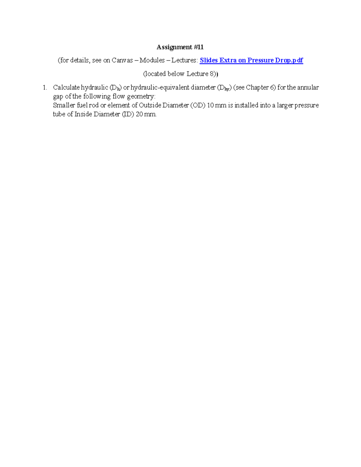 Assignment #11 with answers - Assignment (for details, see on Canvas – Modules – Lectures ...