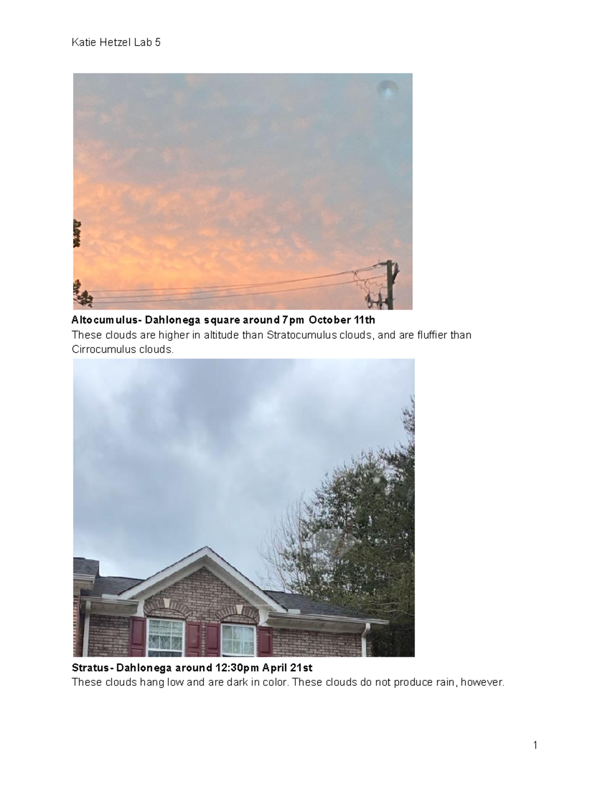 LAB 5 GEO - lab work - Altocumulus- Dahlonega square around 7pm October 11th These clouds are ...
