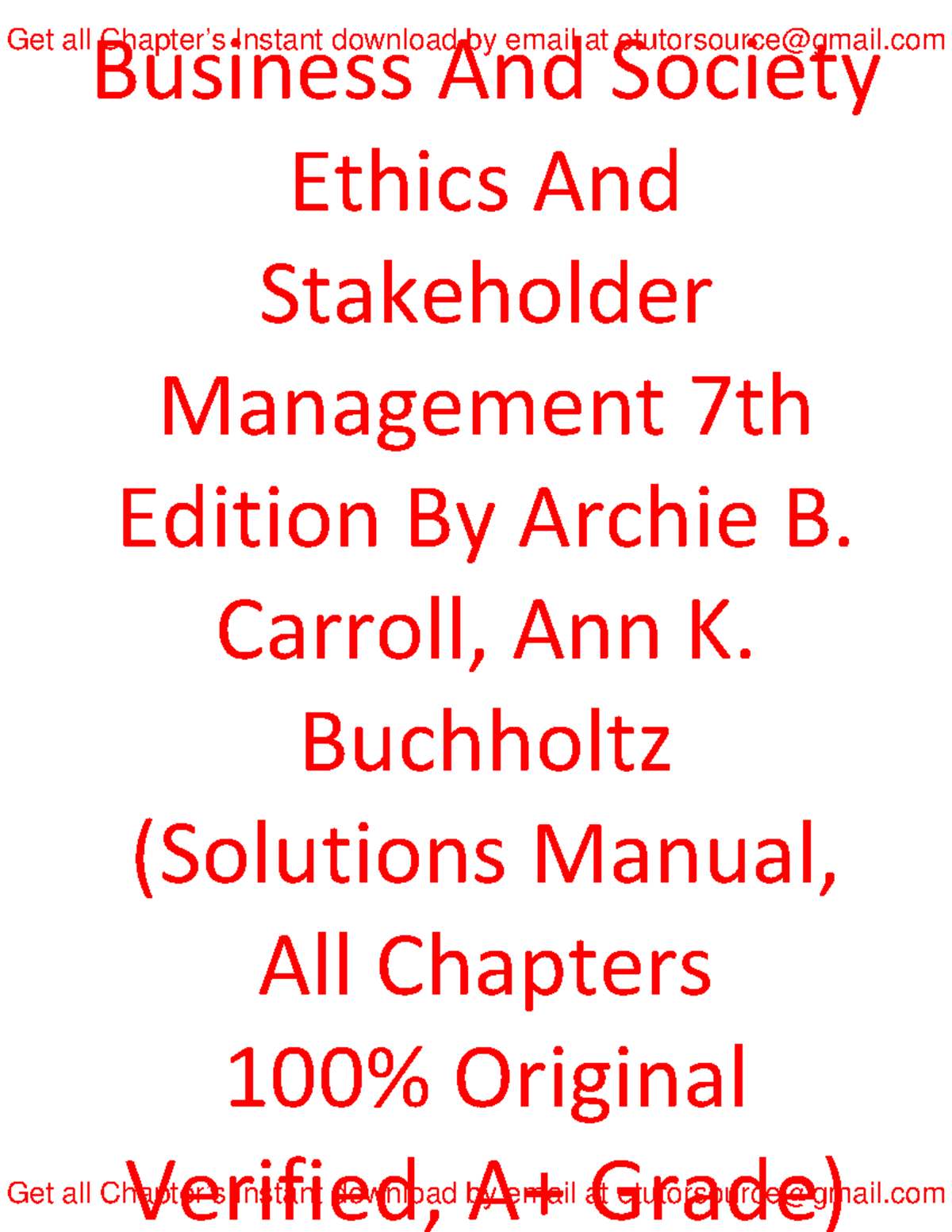 Solutions Manual For Business and Society Ethics 7th Edition By Archie ...