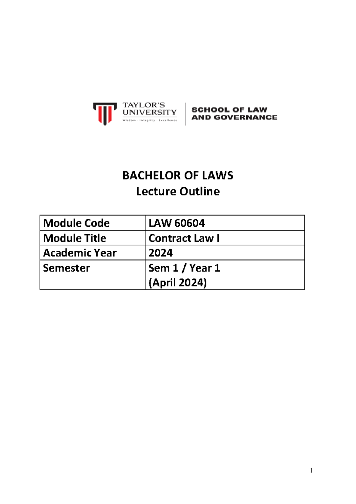 Lecture Guide - BACHELOR OF LAWS Lecture Outline Module Code LAW 60604 Module Title Contract Law ...