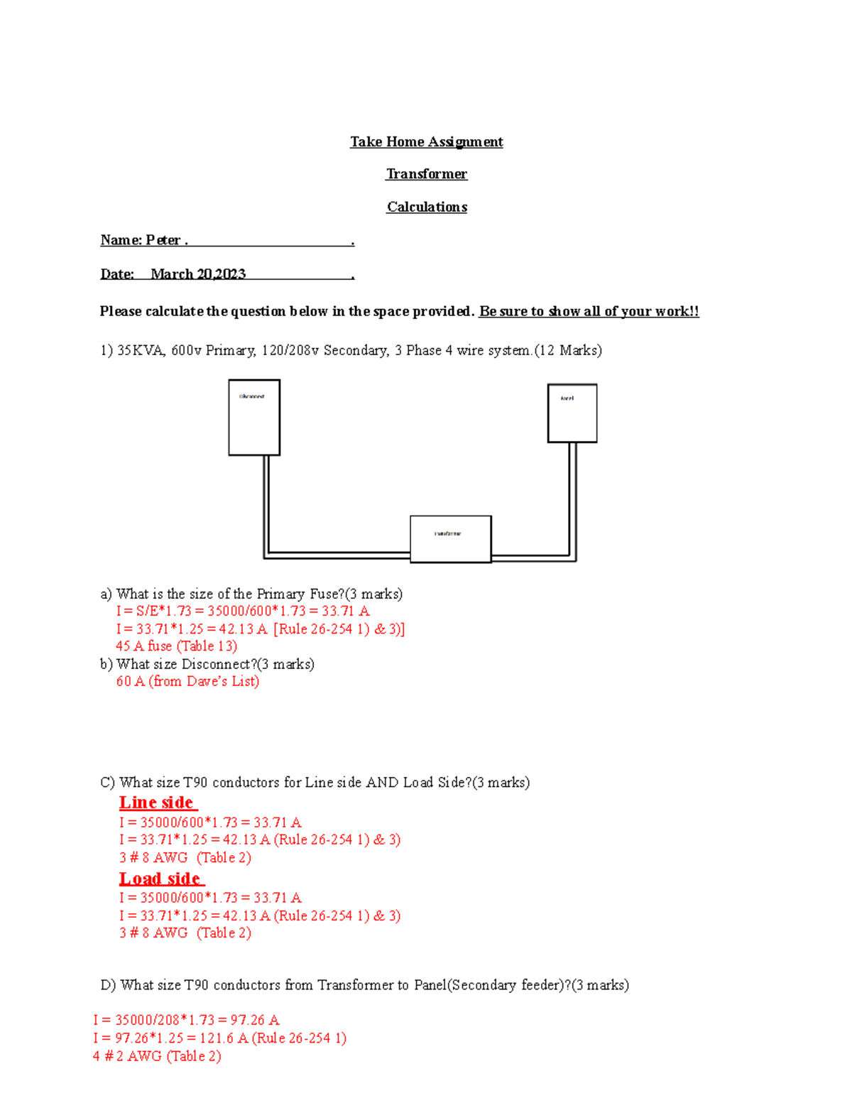 Peter Assignment New one - Take Home Assignment Transformer Calculations Name: Peter.. Date ...
