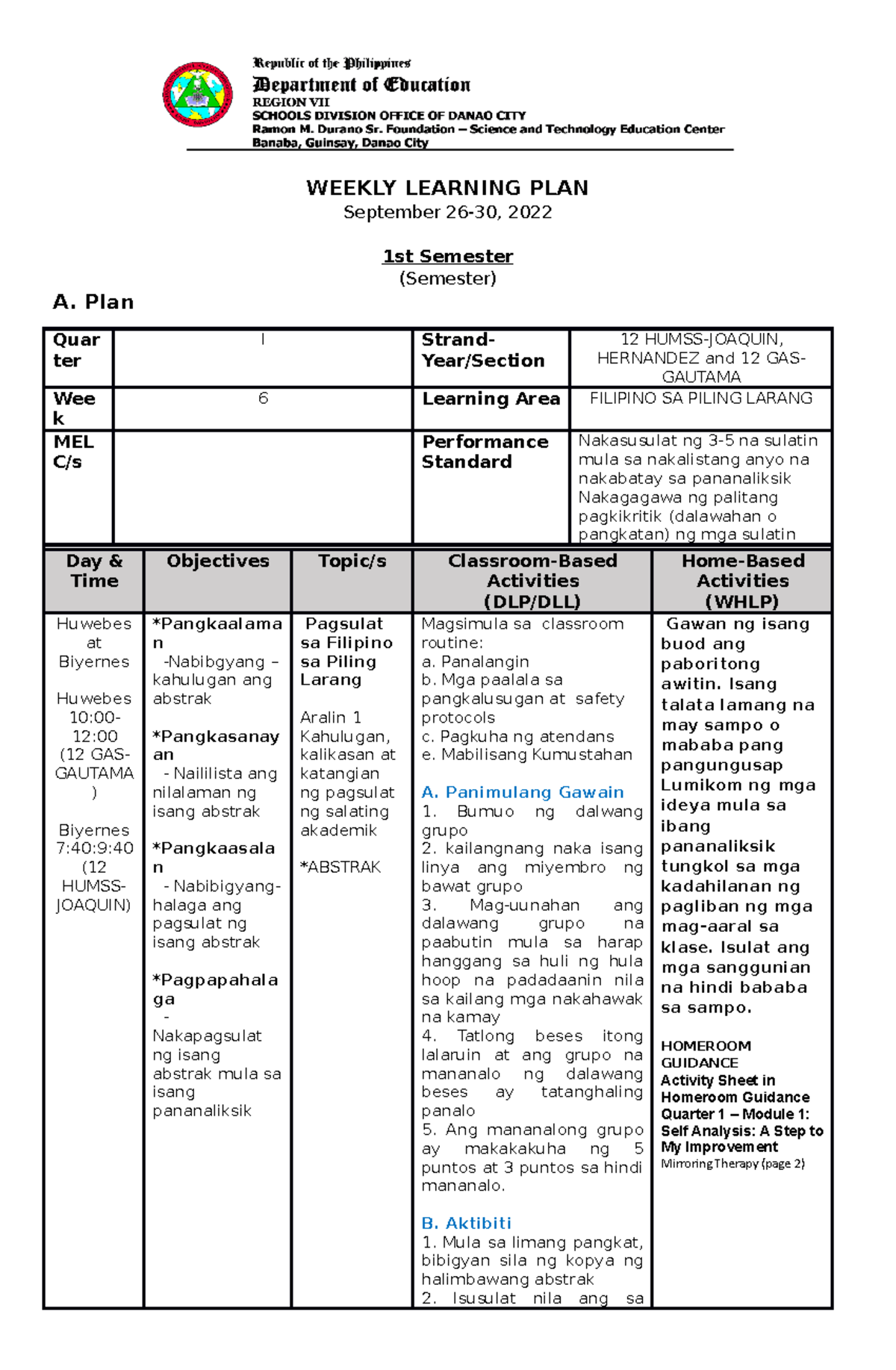 Week 6 - PILING LARANG - WEEKLY LEARNING PLAN September 26-30, 2022 1st Semester (Semester) A ...