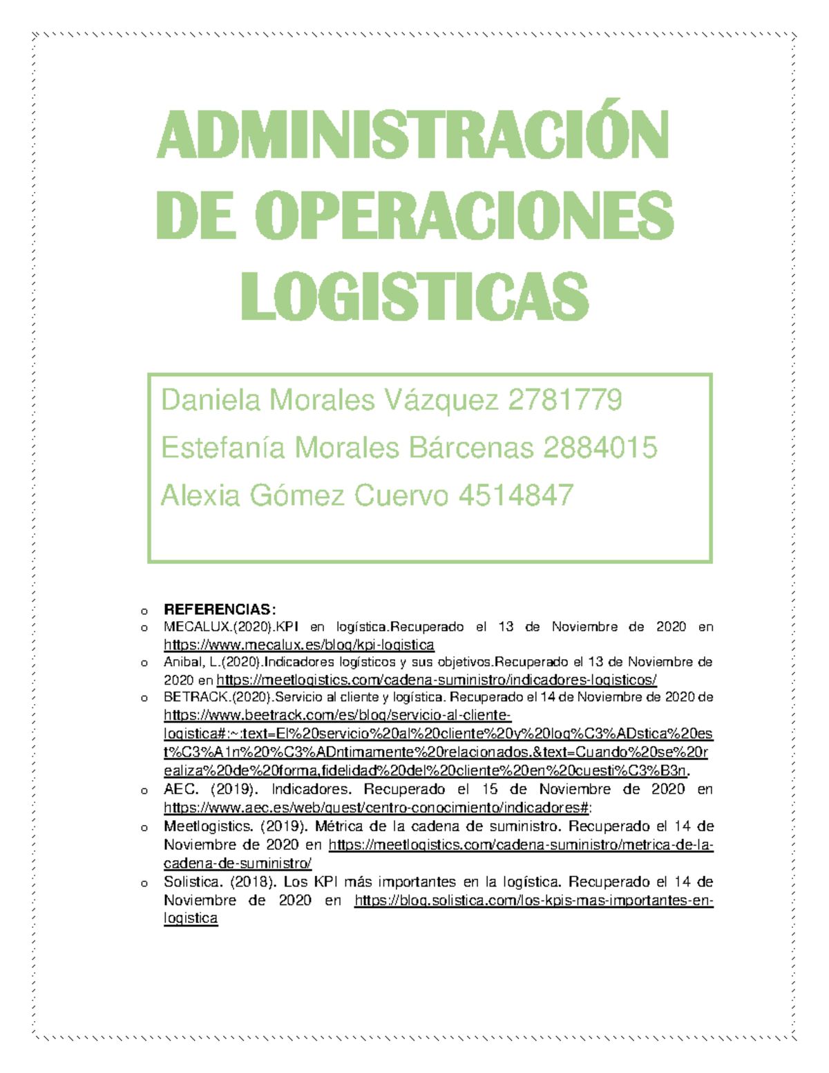 Actividad 5 - tarea - ADMINISTRACI”N DE OPERACIONES LOGISTICAS o REFERENCIAS: o MECALUX.(2020 ...