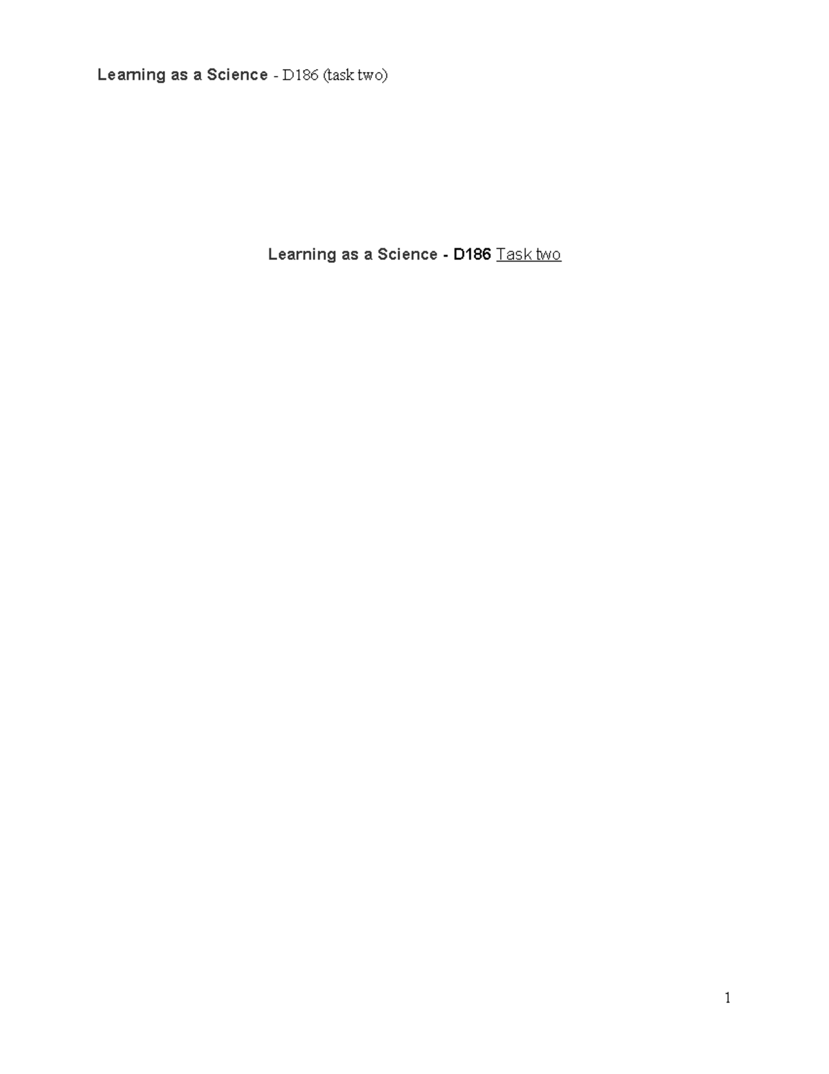 D 186 task two - task - Learning as a Science - D186 Task two Western ...
