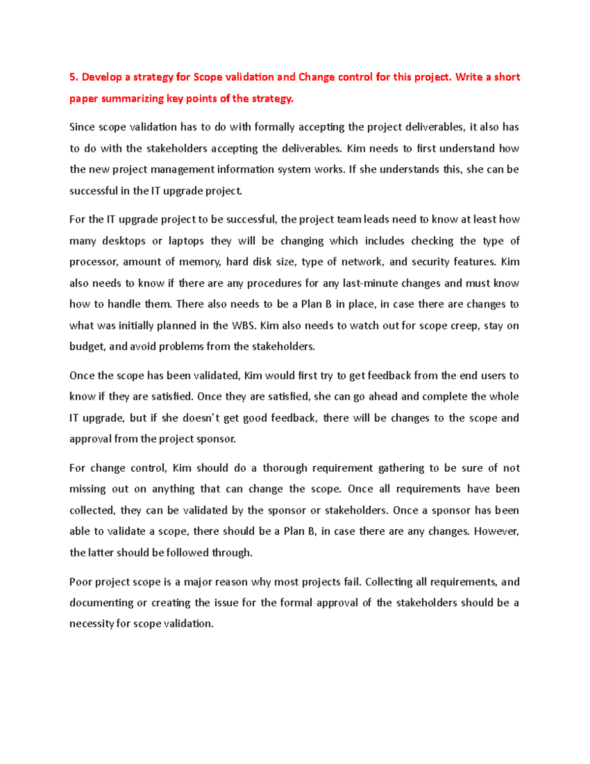 Scope validation and Change control – Group Project Part 2 - 5. Develop ...