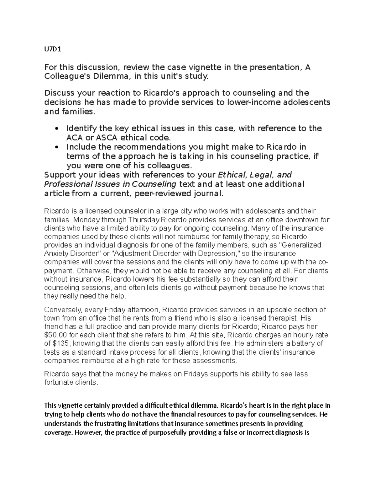 U7D1 - Discussion post - U7D For this discussion, review the case ...