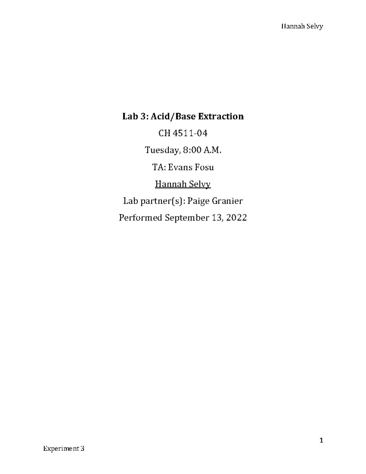 Acid base extraction lab 3 report - 1 Lab 3: Acid/Base Extraction CH ...