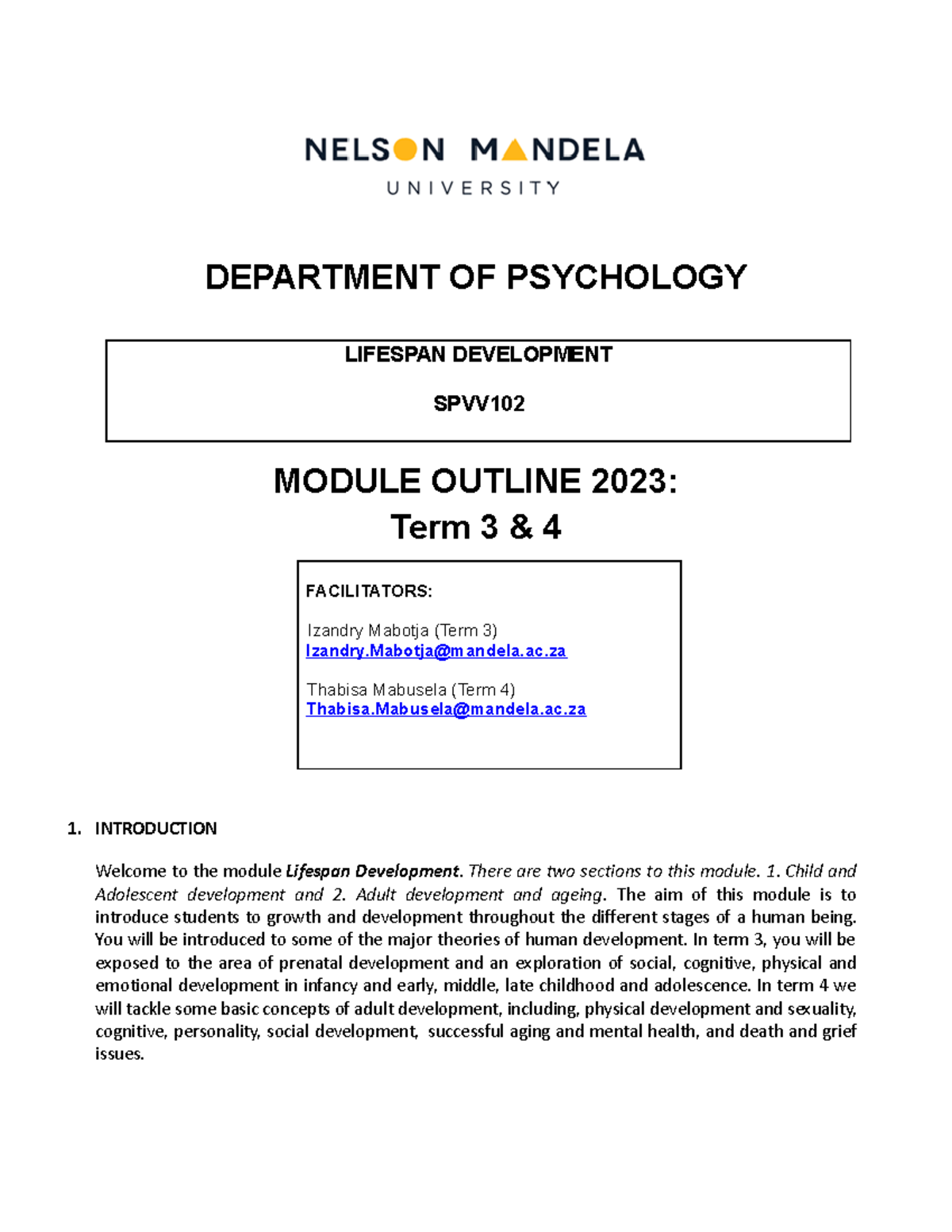 Revised Module Outline - DEPARTMENT OF PSYCHOLOGY MODULE OUTLINE 2023: Term 3 & 4 1. - Studocu