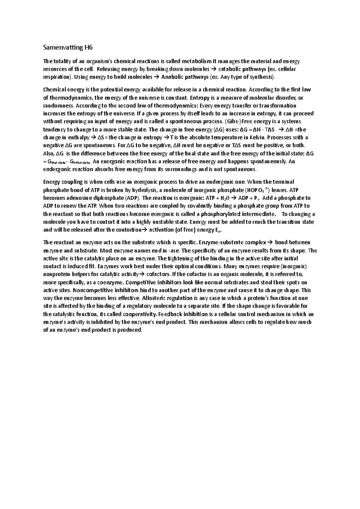 Samenvatting H6 - Campbell Biology - Samenvatting H The totality of an organism’s chemical ...