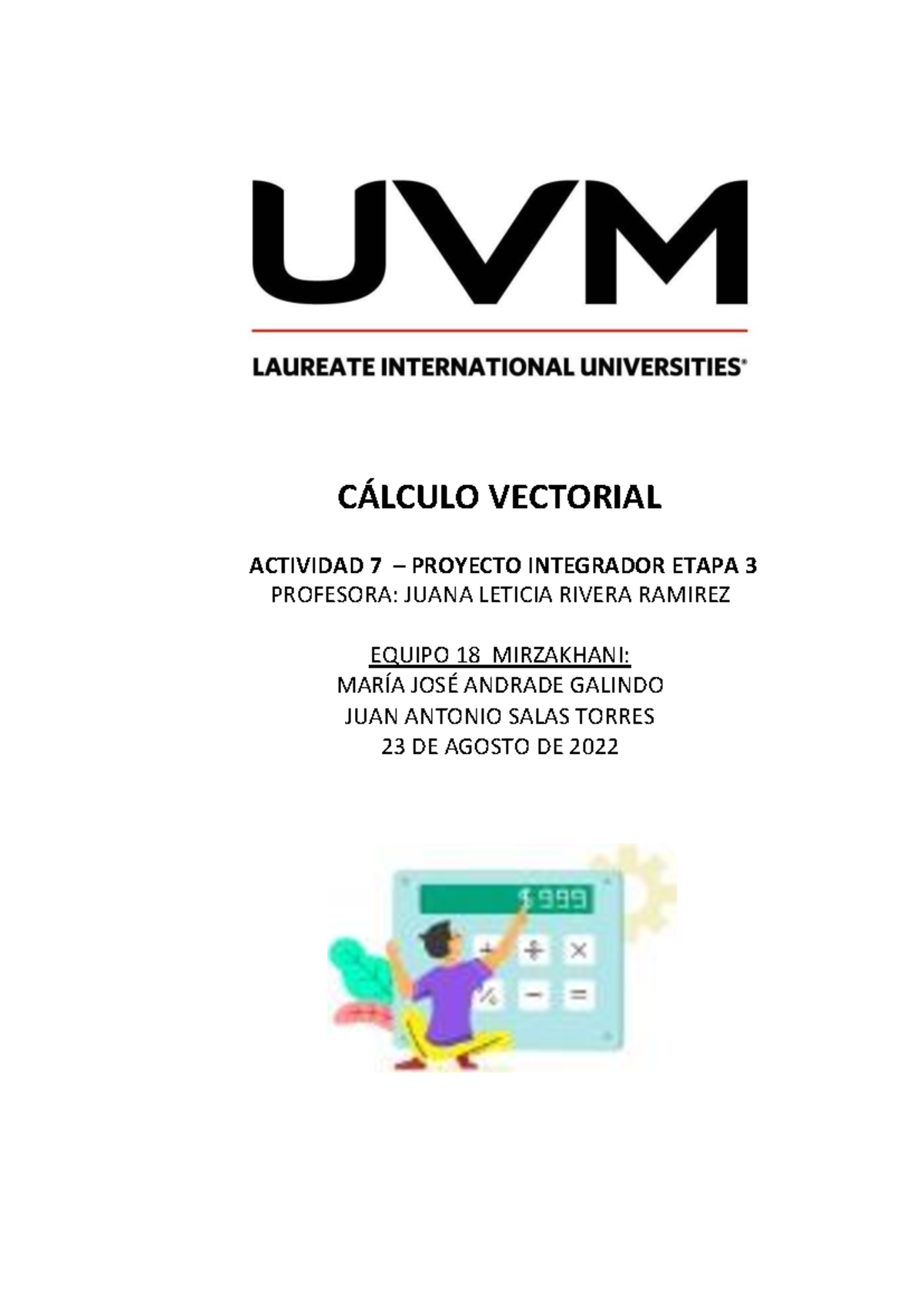 A7 Equipom 18 - Actividad en equipo de calculo vectorial unidad - C¡LCULO VECTORIAL ACTIVIDAD 7 ...