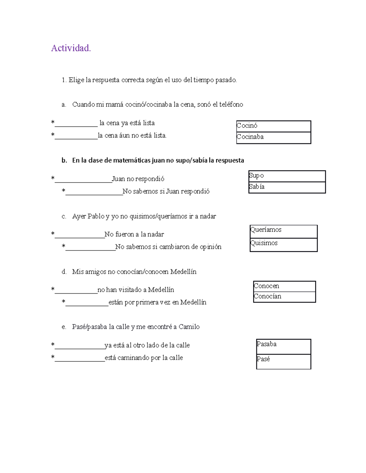Actividad imperfecto - indefinido - Actividad. Elige la respuesta ...