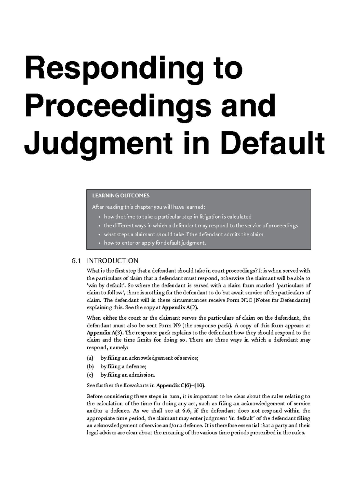 Responding to Proceedings and Judgment in Default - So where the defendant is served with a ...