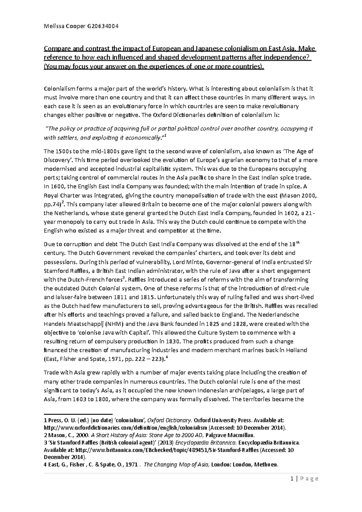 Compare and contrast the impact of European and Japanese colonialism on ...