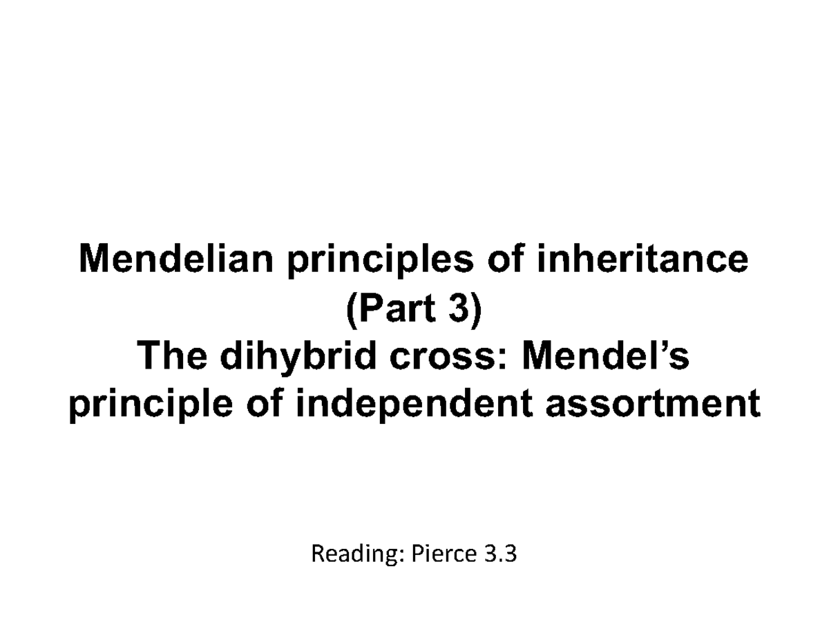 5 Mendel part 3 - Powerpoint - Mendelian principles of inheritance ...