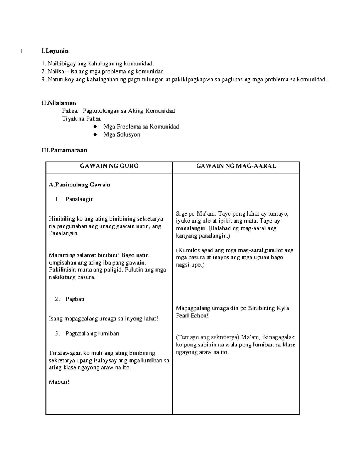 Detailed Lesson Plan - I I Naibibigay ang kahulugan ng komunidad. Naiisa – isa ang mga problema ...