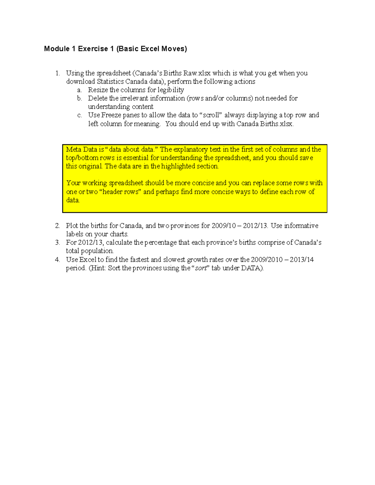 Module 2 Exercise 1 - Module 1 Exercise 1 (Basic Excel Moves) Using the spreadsheet (Canada’s ...