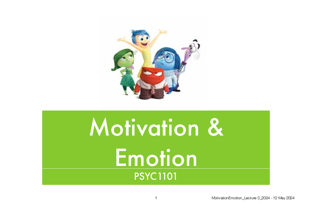 Motivation Emotion Lecture 3 2024 - Motivation & Emotion PSYC 1 MotivationEmotion_Lecture 3_2024 ...