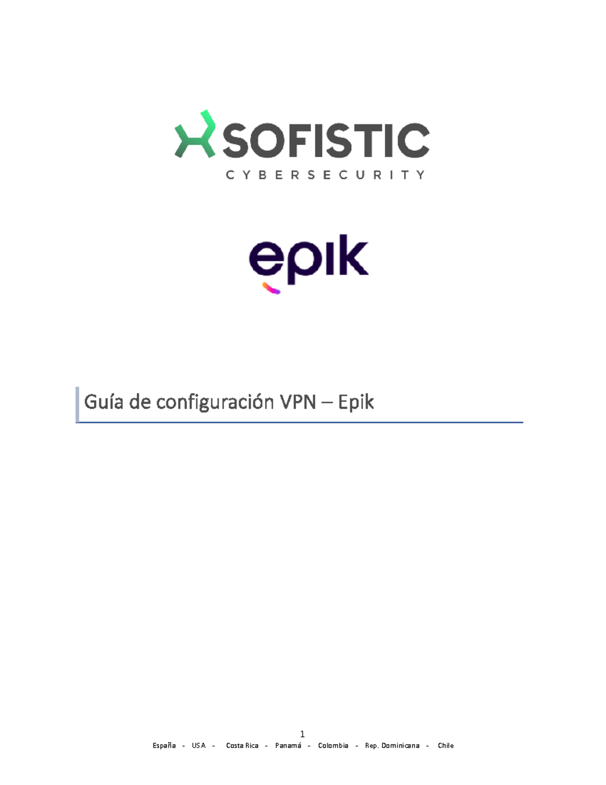 Guía de configuración VPN Win10 - Epik - 1 Guía de configuración VPN – Epik 2 Declaración de ...