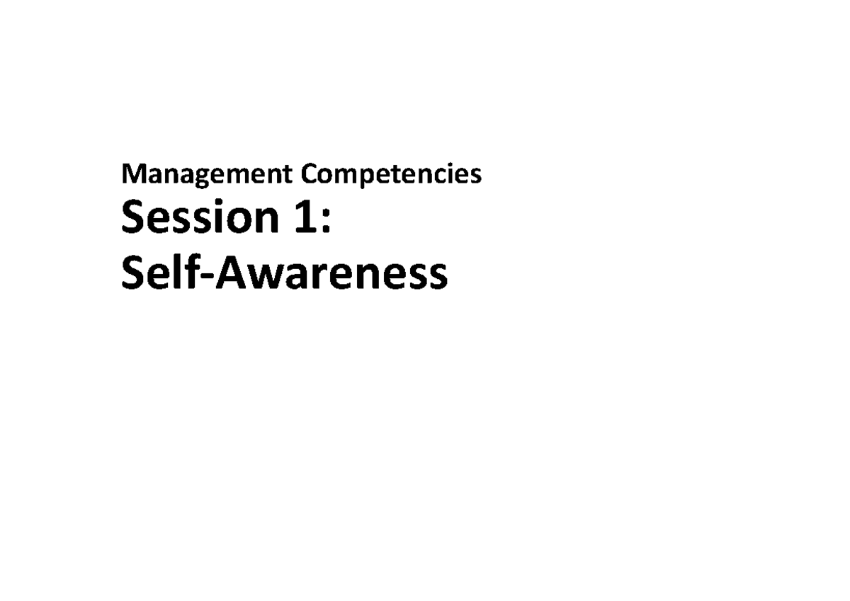 S1 - self-awareness 2022 s1 - lecture notes - MGMT90140 - Unimelb - Studocu