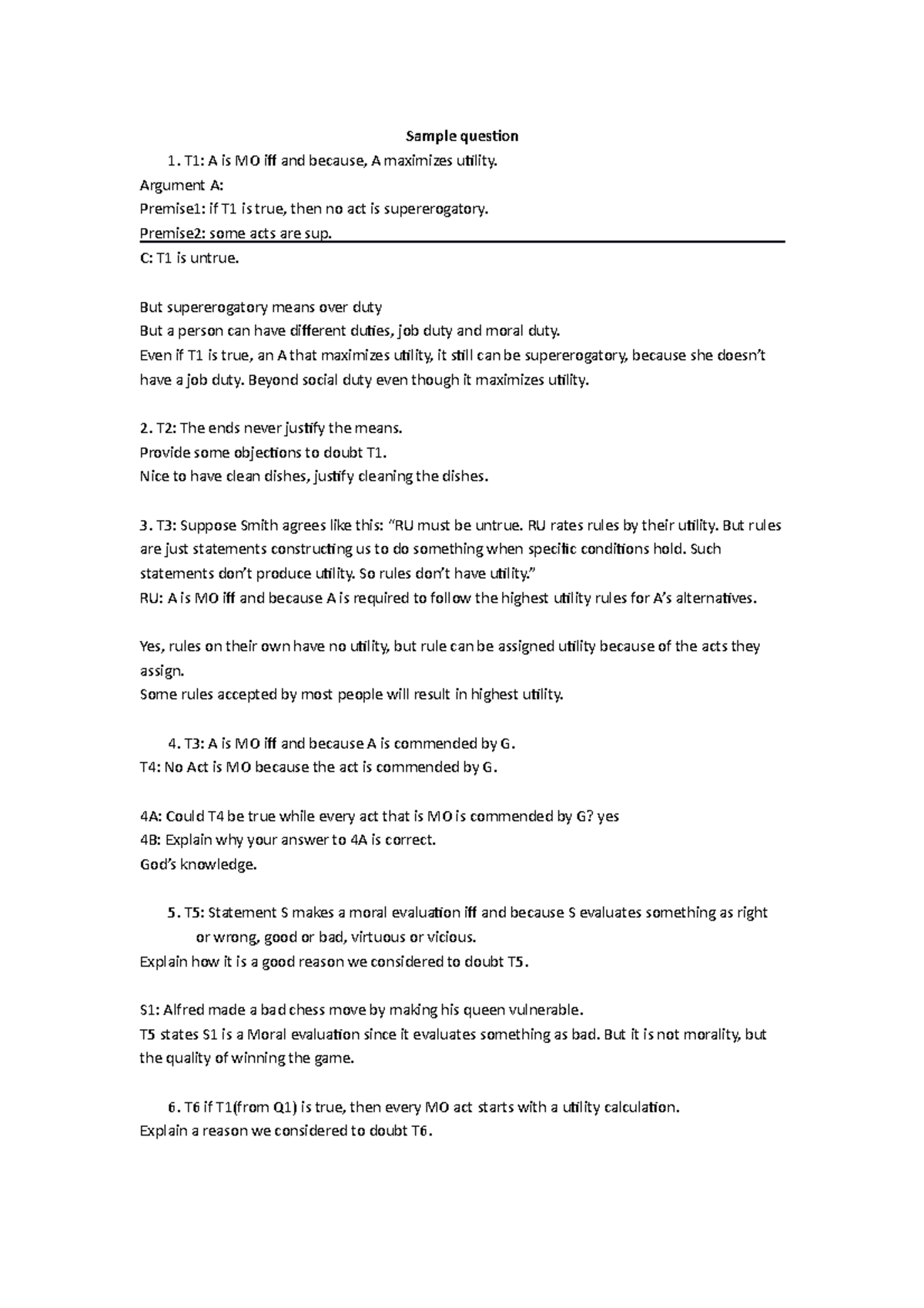 Review midterm 1 - Lecturer: Earl Conee - Sample question T1: A is MO ...