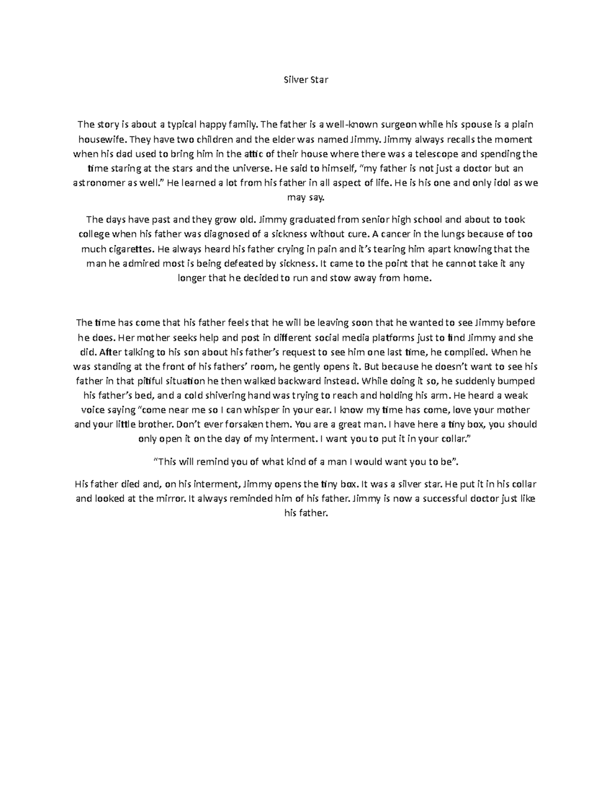 Creative Writing Activity 10 - Silver Star The story is about a typical ...