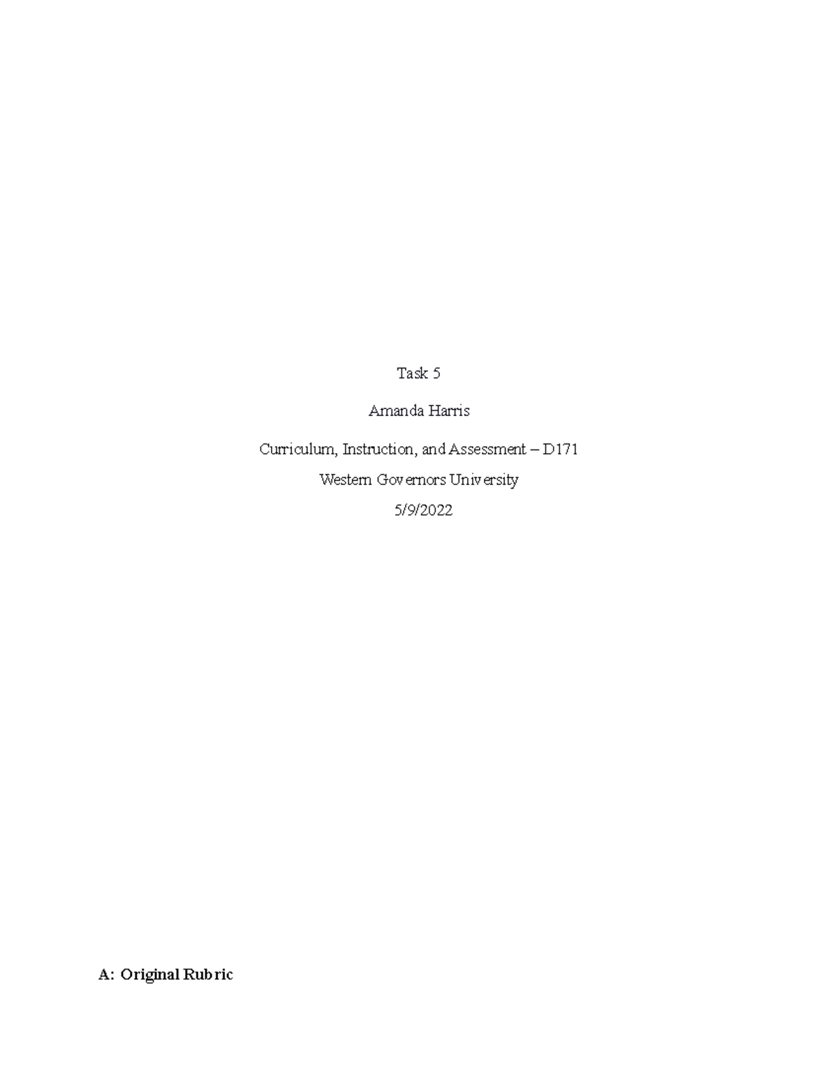 Task 5 - Task 5 - Task 5 Amanda Harris Curriculum, Instruction, and ...