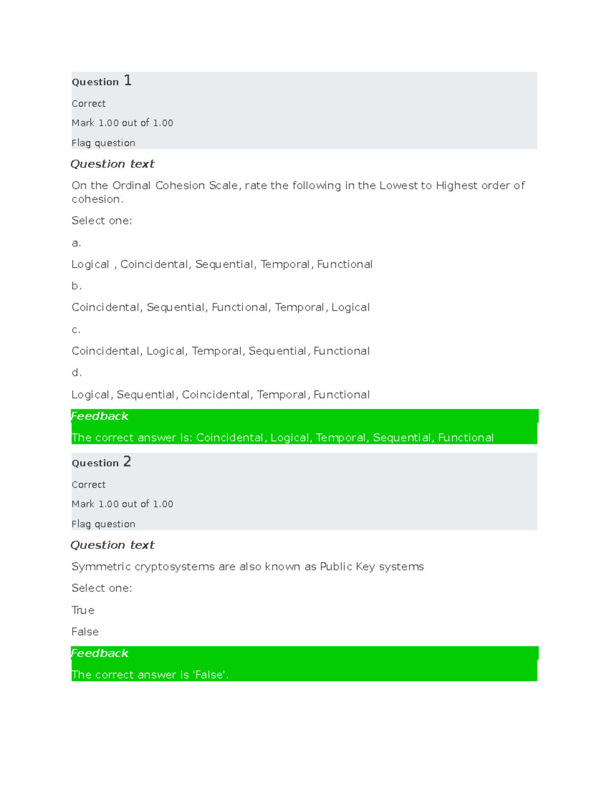 Graded quiz unit 7 - Question 1 Correct Mark 1 out of 1. Flag question Question text On the ...