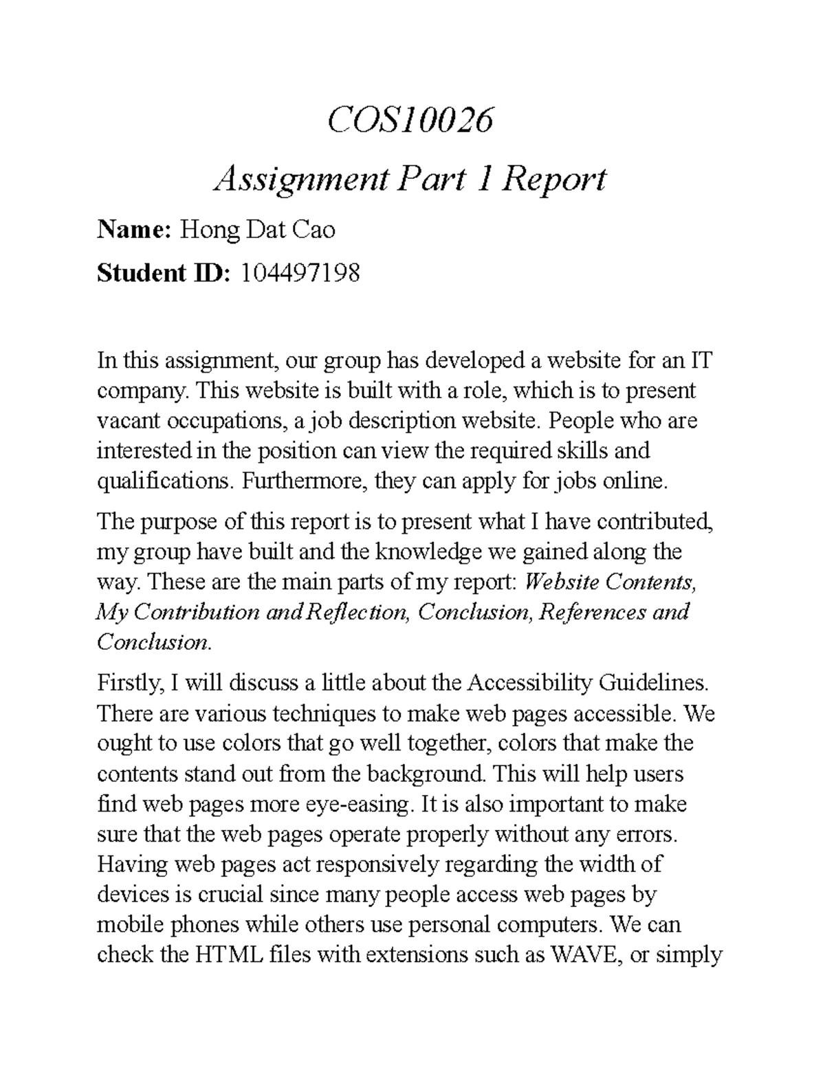 Assignment Part 1 Report - COS Assignment Part 1 Report Name: Hong Dat Cao Student ID: 104497198 ...