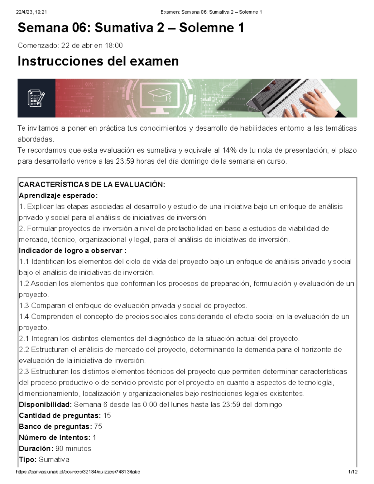 Examen Semana 06 FM - Semana 06: Sumativa 2 – Solemne 1 Comenzado: 22 de abr en 18 ...