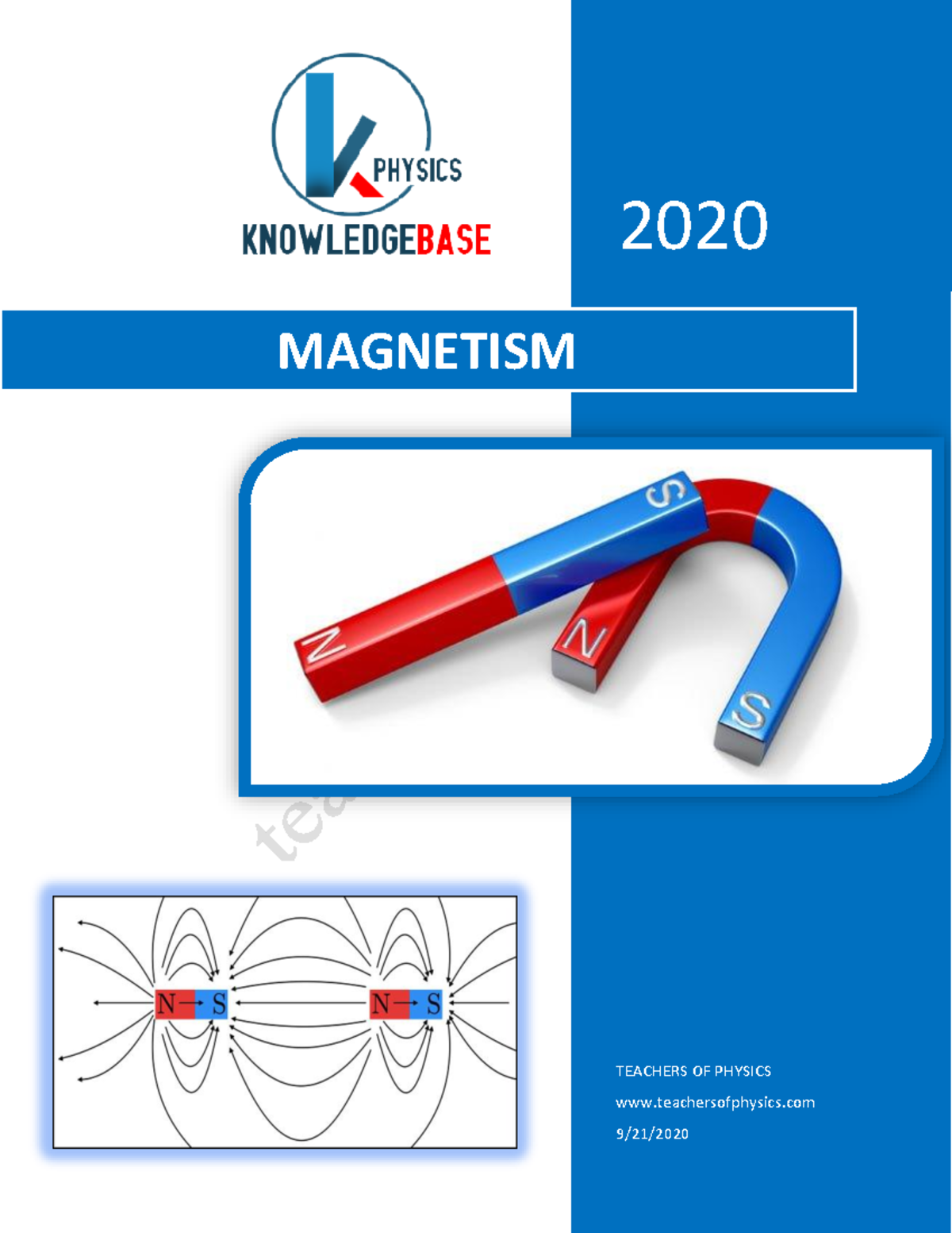 2.1 Magnetism - 2020 TEACHERS OF PHYSICS teachersofphysics 9/21 ...