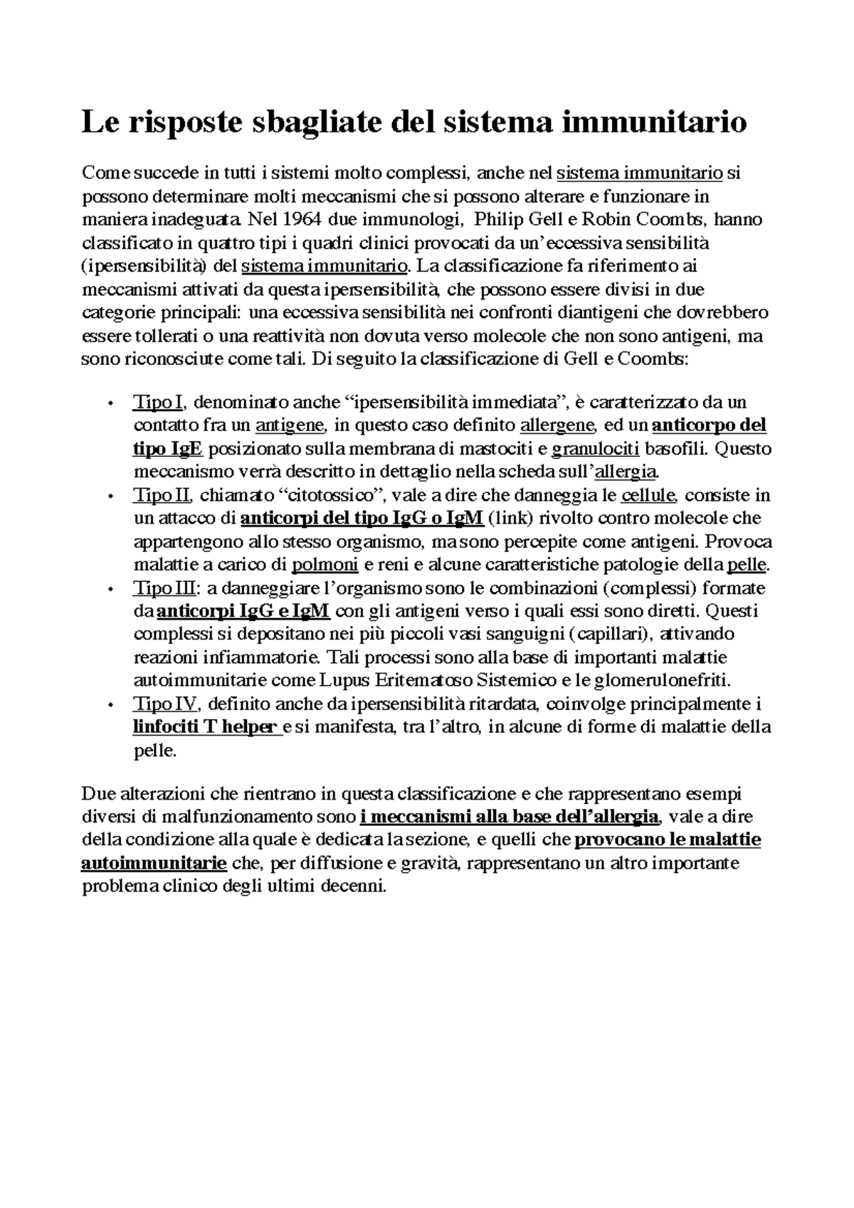 Le risposte sbagliate del sistema immunitario - Nel 1964 due immunologi ...