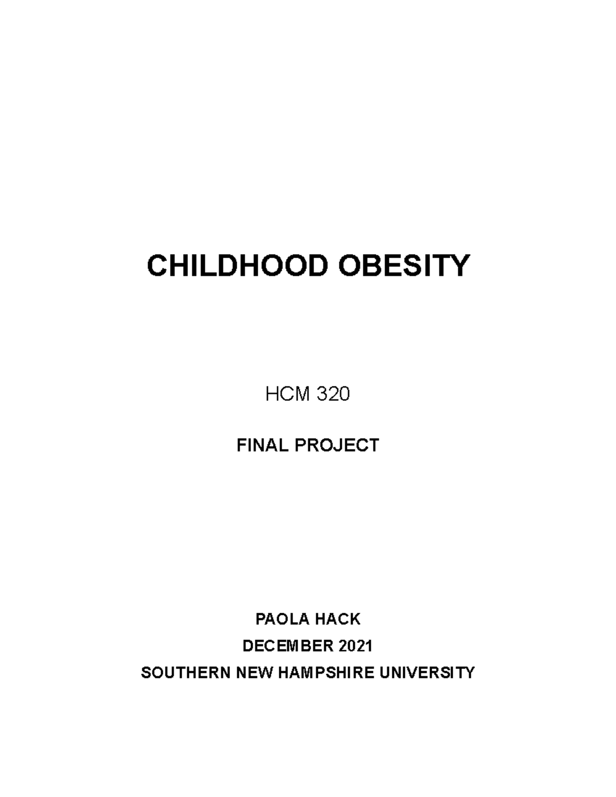 Speakers Notes final project Childhood Obesity - CHILDHOOD OBESITY HCM ...