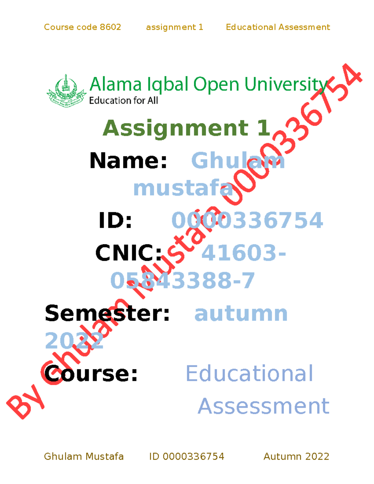 Assignment 8602 1 - Assignment 1 Name: Ghulam mustafa ID: 0000336754 CNIC: 41603- 05843388 ...