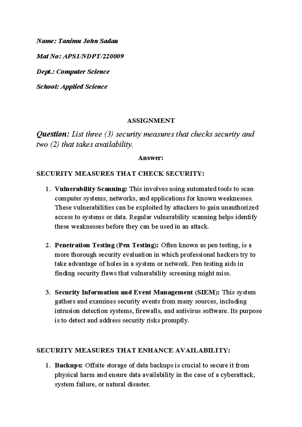 Assignment on cybersecurity - Name: Tanimu John Sadau Mat No: APS1/NDPT/ Dept.: Computer Science ...