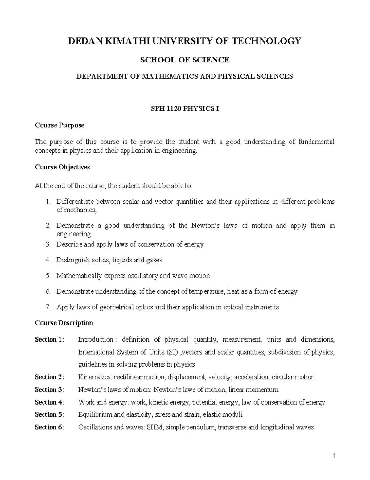 Course Outlines for SPH 1120 - DEDAN KIMATHI UNIVERSITY OF TECHNOLOGY SCHOOL OF SCIENCE ...