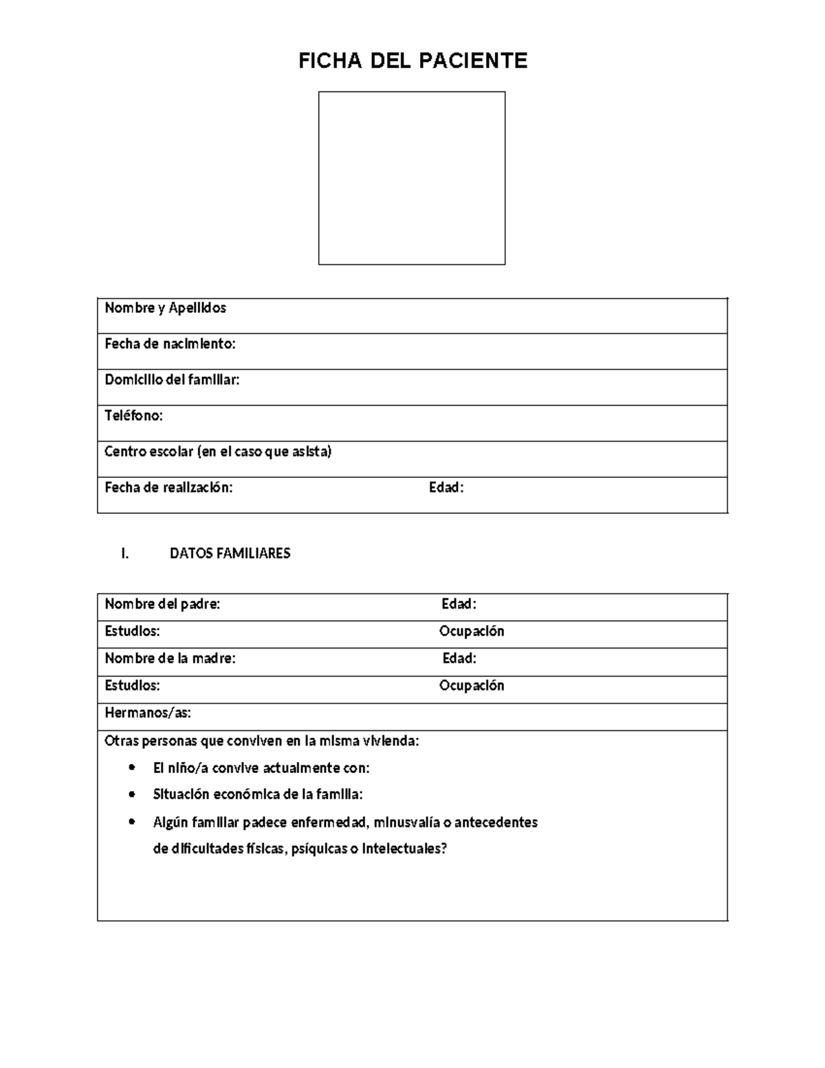 Ficha DEL Paciente - FICHA DEL PACIENTE Nombre y Apellidos Fecha de ...