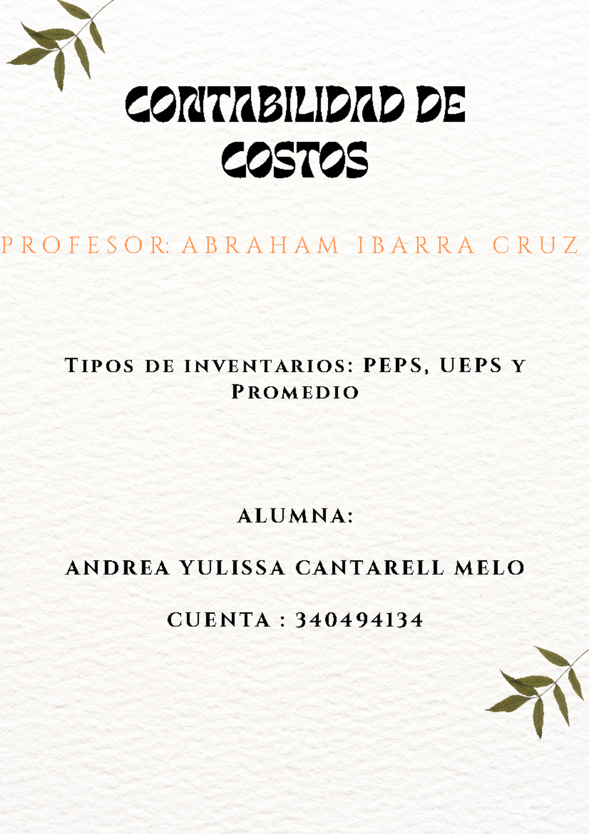 PEPS UEPS y Promedio - CUADRO - CONTABILIDAD DE COSTOS P R O F E S O R ...