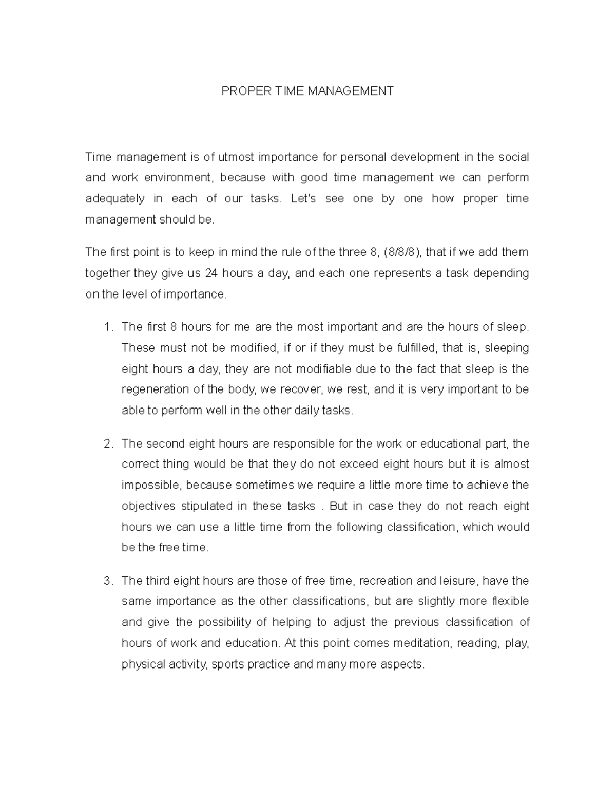 Proper TIME Management - PROPER TIME MANAGEMENT Time management is of ...