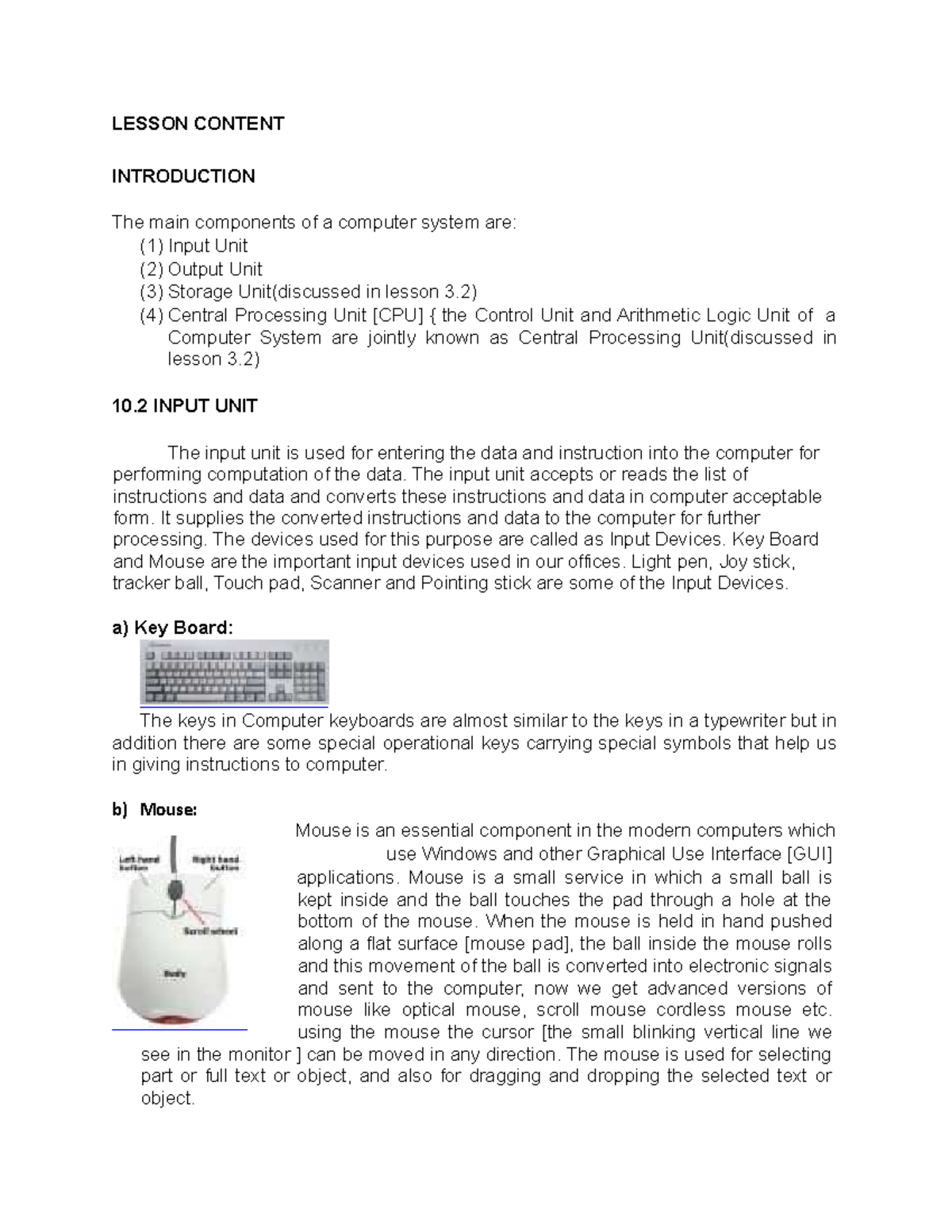 Computer Components LESSON CONTENT INTRODUCTION The Main Components