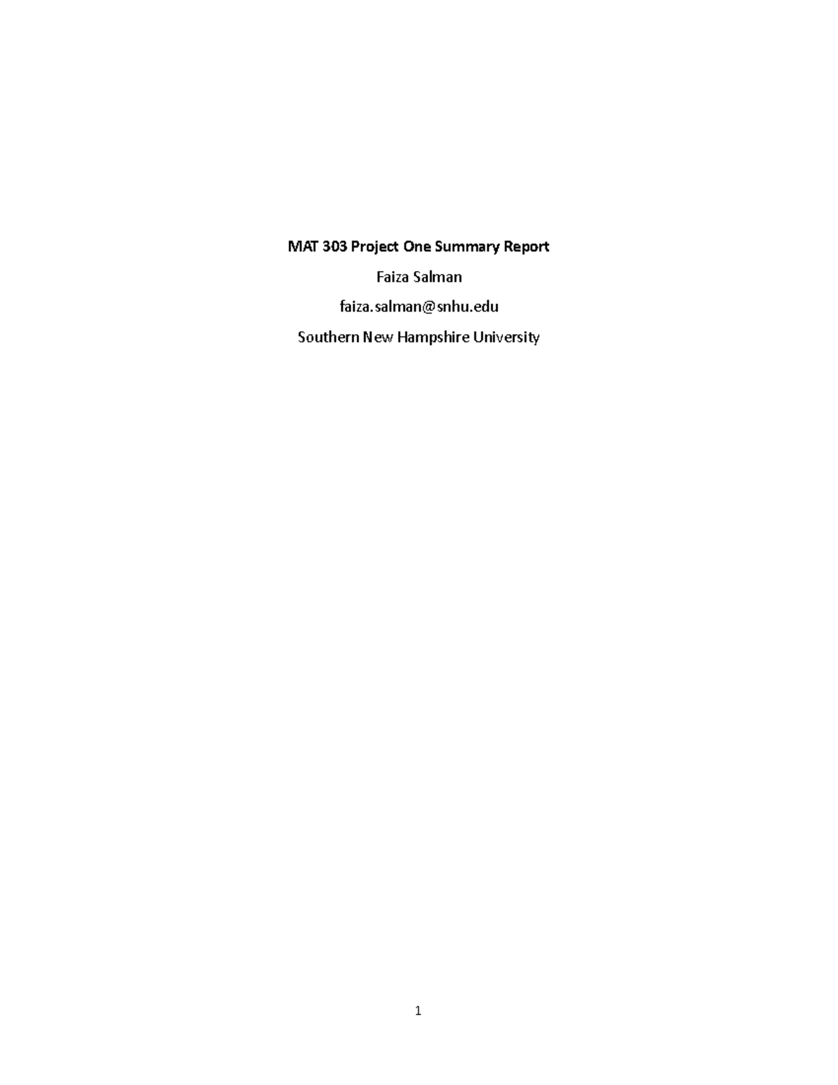 MAT 303 Project One Summary Report - MAT 303 Project One Summary Report ...