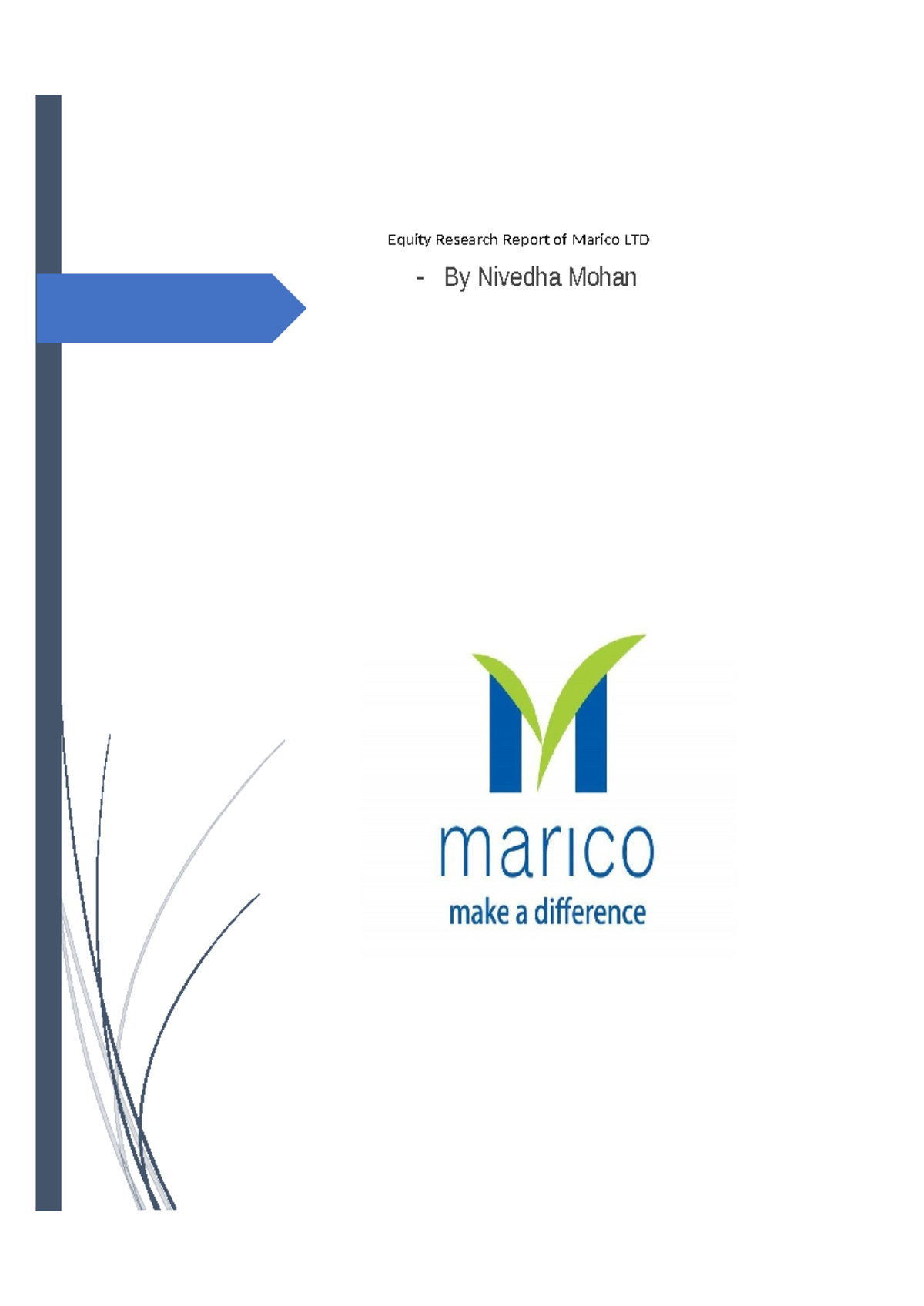 Marico Report - By Nivedha Mohan Company Review Marico Limited is one ...