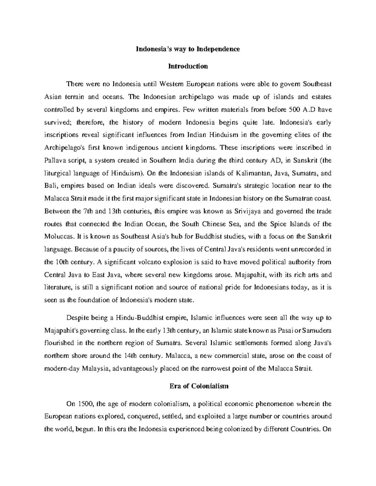 Indonesia's road to independence - Indonesia’s way to Independence ...