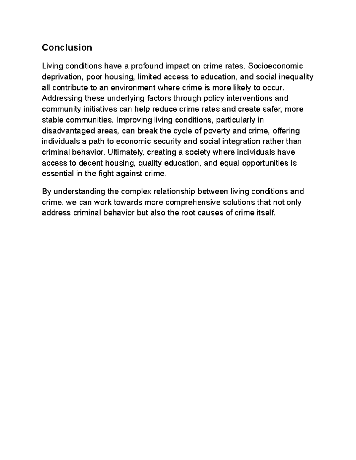 Studocu document - info - Conclusion Living conditions have a profound ...