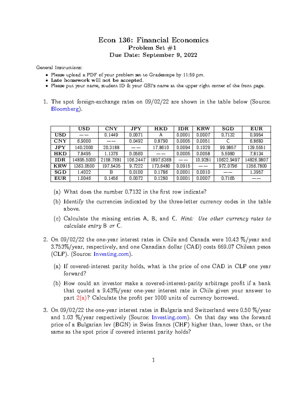 Problem Set 1 Fall 2022 - ps 1 - Econ 136: Financial Economics Problem Set Due Date: September 9 ...