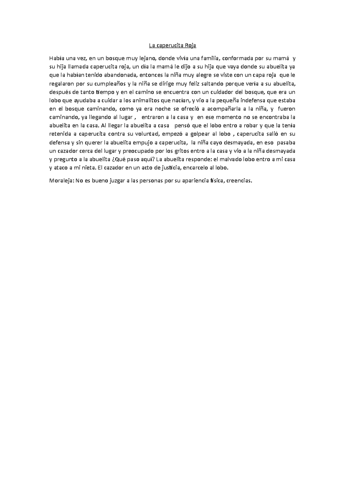 La caperucita Roja - cuento - La caperucita Roja Había una vez, en un ...
