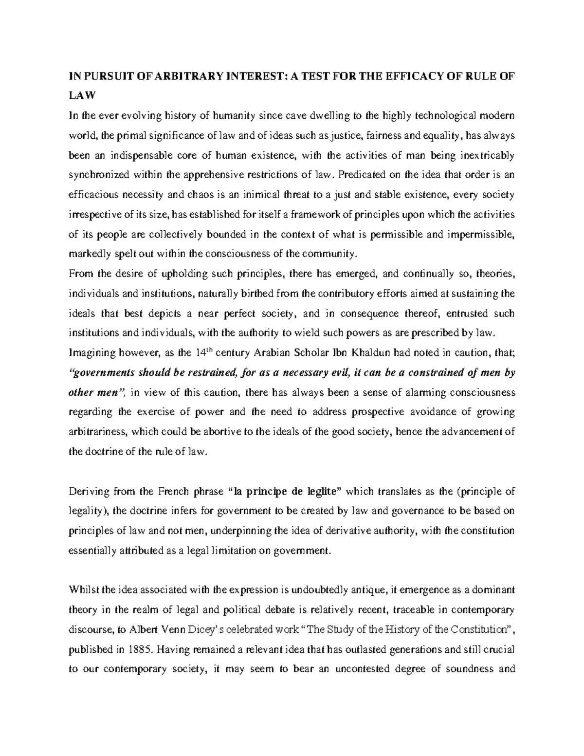 DOT ONE - IN PURSUIT OF ARBITRARY INTEREST: A TEST FOR THE EFFICACY OF ...