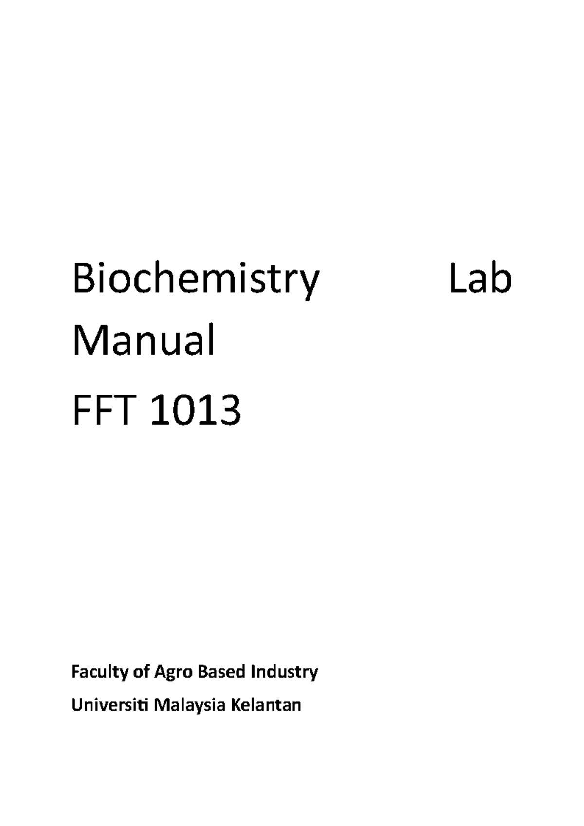 Biochemistry Lab Manual v3 - Biochemistry Lab Manual FFT 1013 Faculty ...