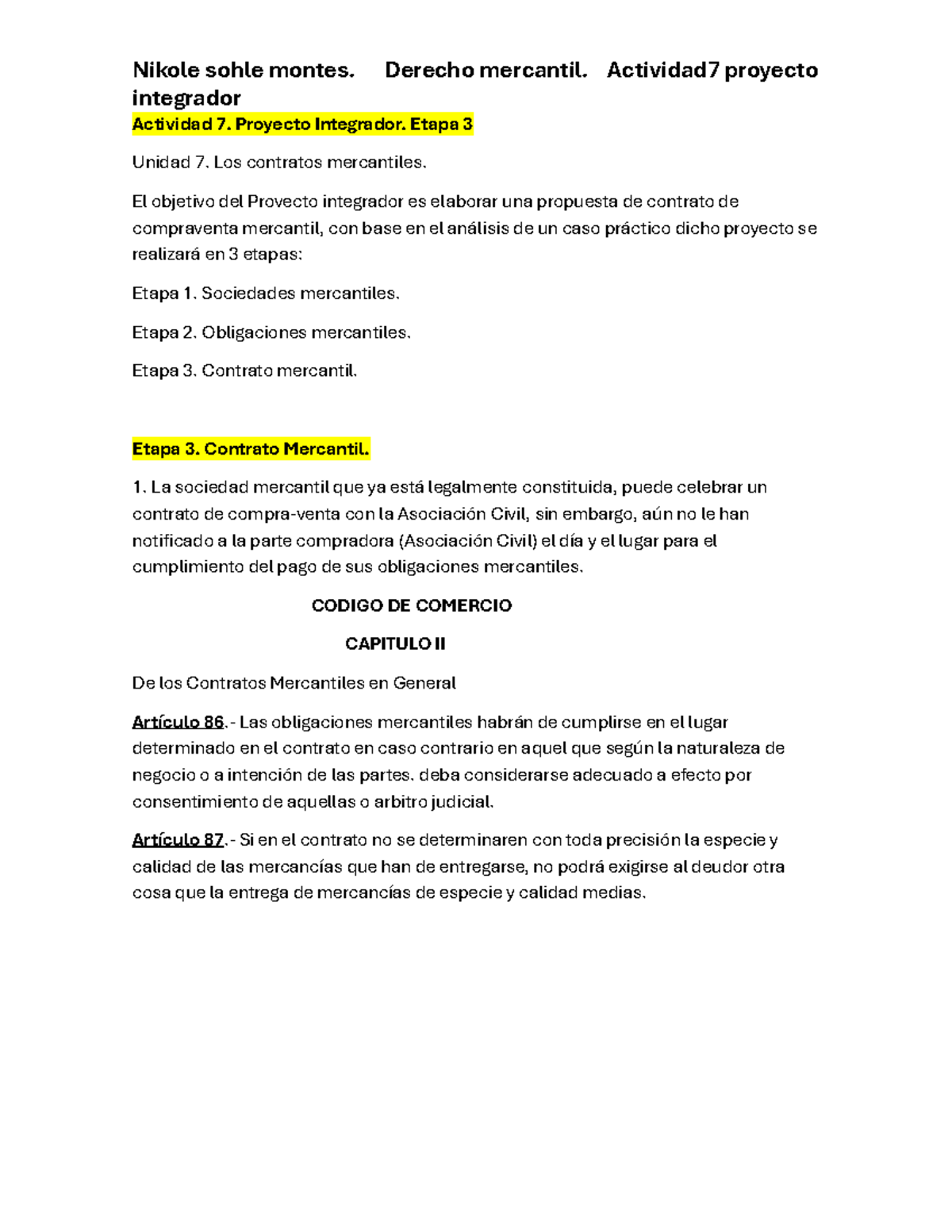 Proyecto integrador etapa 3 - integrador Actividad 7. Proyecto Integrador. Etapa 3 Unidad 7. Los ...