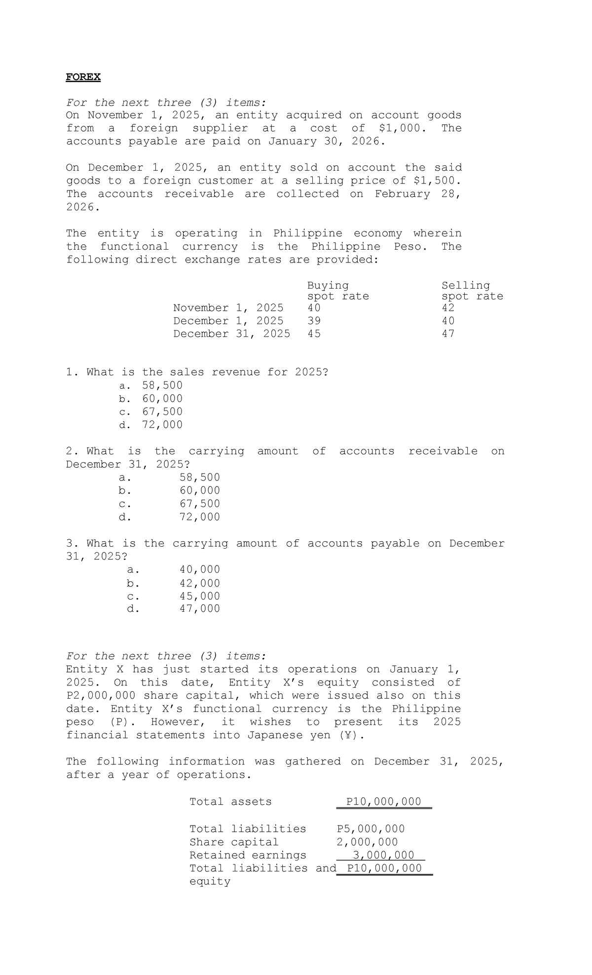 Forex - Notes - FOREX For the next three (3) items: On November 1, 2025 ...
